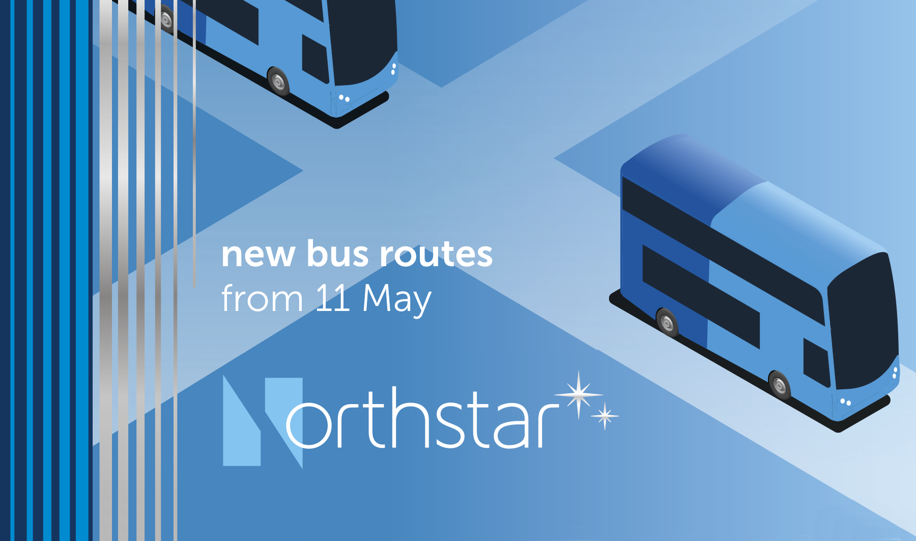 New bus routes from Sunday 11 May | Northstar